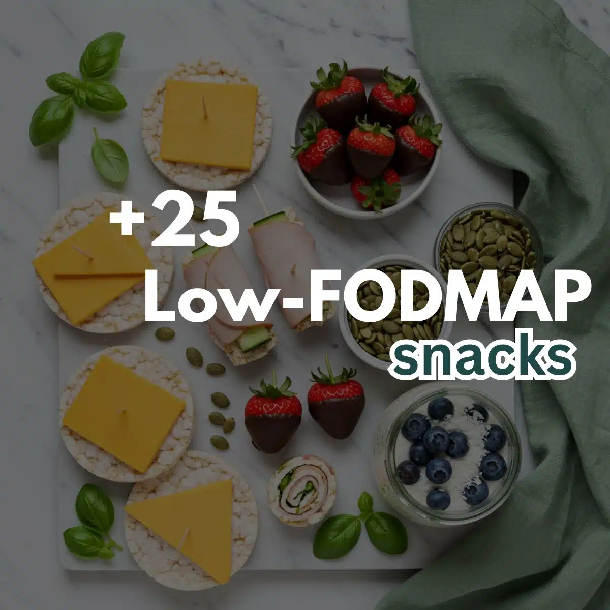 25 Easy Low FODMAP Snacks